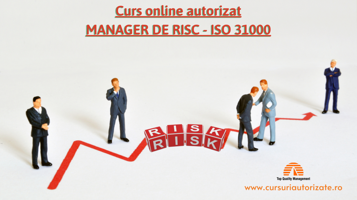 Curs Online Autorizat Manager De Risc, Top Quality Management Srl