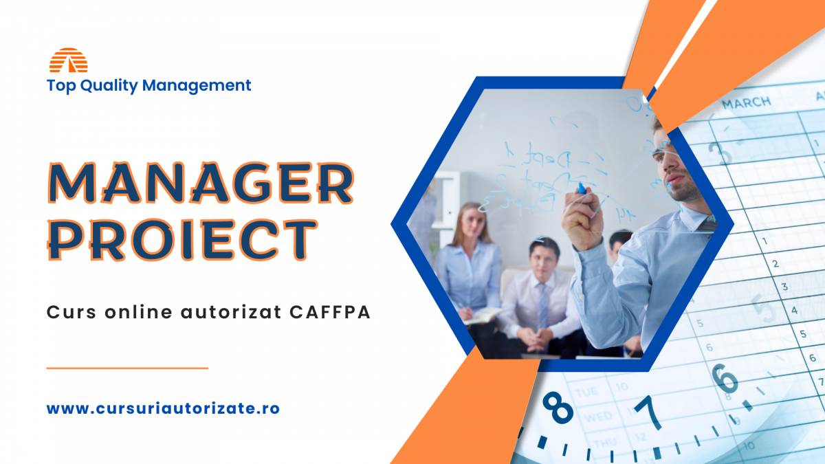 Curs Autorizat Online Manager Proiect, Furnizor, Top Quality Management Srl
